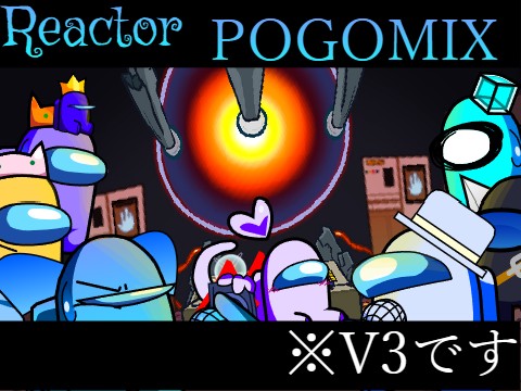 Add yourself singing Reactor(POGOMIX)