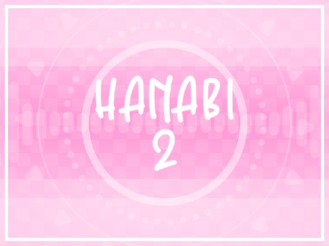 hanabi 2 ⚘ template (remake)