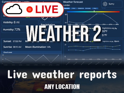 Weather 2 - live, detailed weather forecast reports for any location!