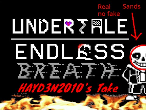 [ Undertale: Endless Breath ] HAYD3N2010's take but the thumb is "Improved"