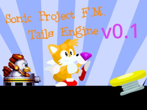(OLD) Sonic Project F.M. Tails Engine v0.1