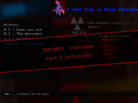 [kinda dead] True Unnamed Computer Core 2: Remake [TUCC2:R]