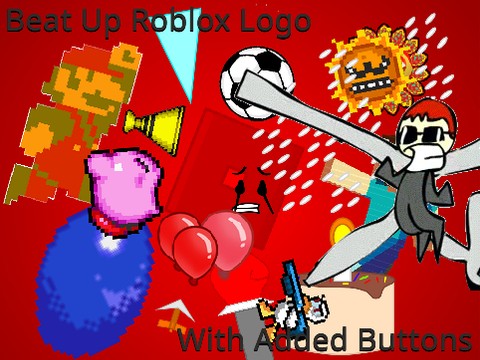 Beat Up Roblox Logo (MUSIC UPDATE)