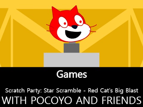 Scratch Party_ Star Scramble - Red Cat's Big Blast WITH POCOYO AND FRIENDS
