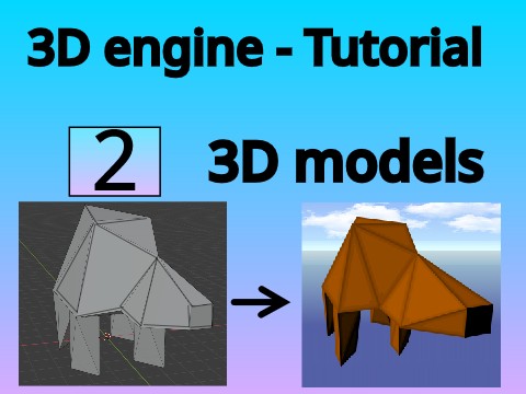3D engine - Tutorial 2 3D models