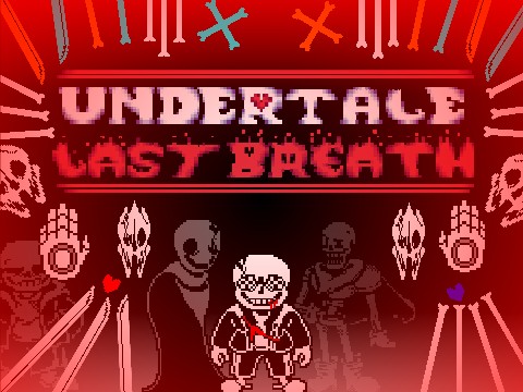 Undertale Last Breath remake Final version by MR257