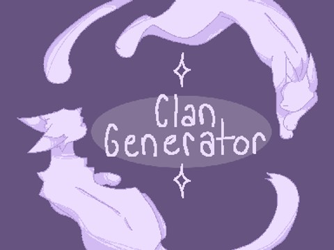 [ CLAN GENERATOR . list-based warrior cats game ]