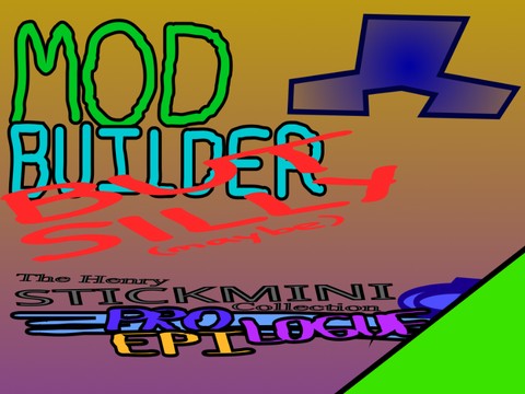 mod builder but i have absolutely no idea what im doing whatsoever