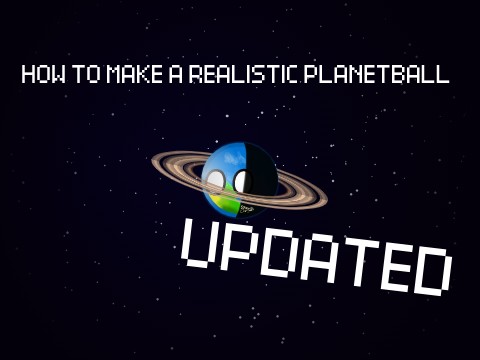 Updated Version on how to make a Planetball