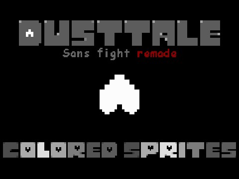 Dusttale Sans fight remade v3.5 (final) Colored Sprites