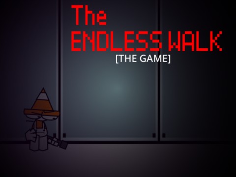 THE ENDLESS WALK [THE GAME] HARD MODE (OUTDATED)