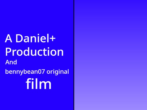 DanielRisesAgain's Adventures Movie Intro. (added bennybean07 originals)
