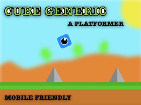 「CUBE GENERIC」| ᴀ ᴘʟᴀᴛꜰᴏʀᴍᴇʀ |【MOBILE FRIENDLY】 #all #games #trending