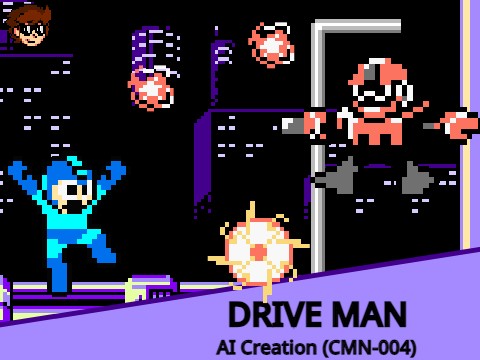 Drive Man - AI Creation (CMN-004) [PLAYABLE]