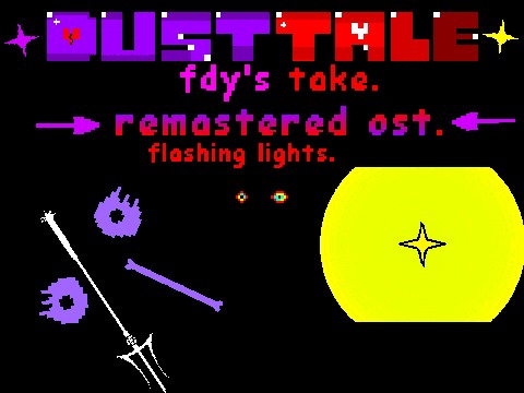 FDY!Dust Animated OST V2 {Phase 1&2} [EPILEPSY WARNING]
