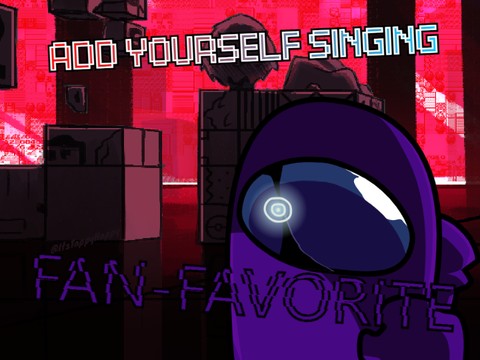 Add yourself/your oc singing Fan-Favorite / Isotope but ...