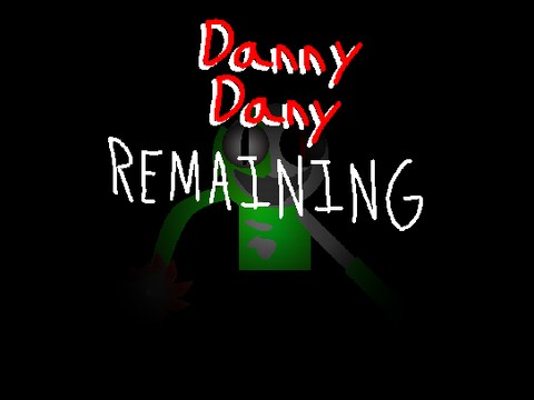 Danny Dany Remaining OST - I'm Alive