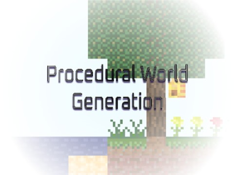 Procedural World Generation