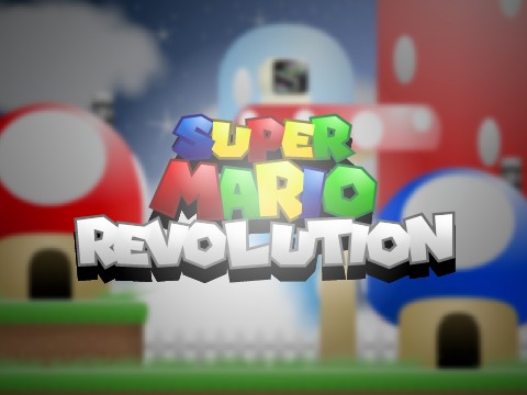 Super Mario Revolution (April 2022) [UNFINISHED]
