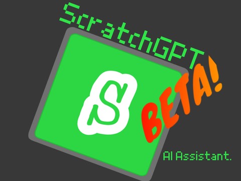 ScratchGPT AI Chatbot/Assistant (Beta)