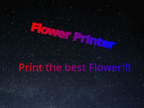 Flower Printer