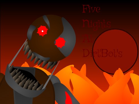 [CHECK OUT REMASTER] Five Nights At DirtBot's (Five Nights At LPG's 4)