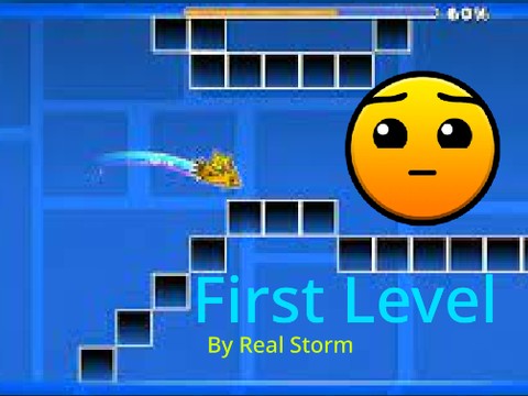 Geometry Dash First Level by Real Storm
