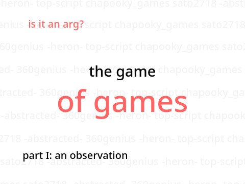 the game game (arg?)