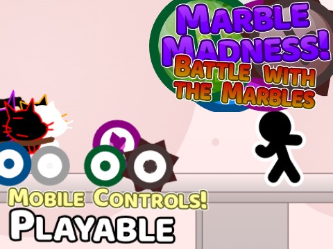 Marble Madness: Battle with the Marbles [PLAYABLE]