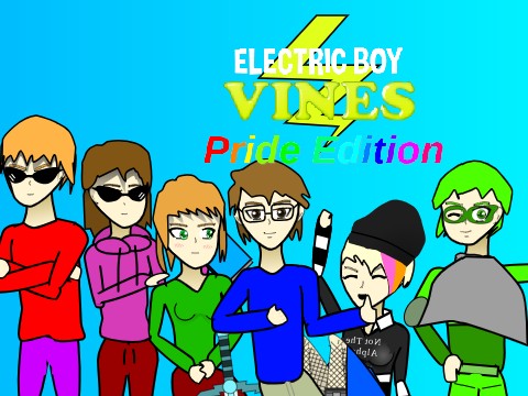 Electric Boy Vines: Pride Edition
