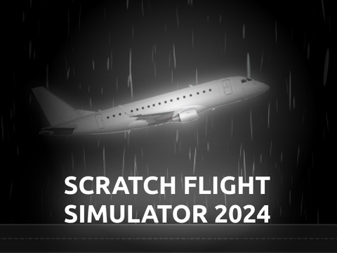 [DEV] Scratch Flight Simulator 2024