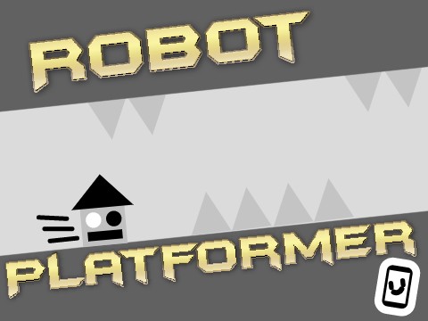 Robot - A Platformer (Mobile Friendly!)