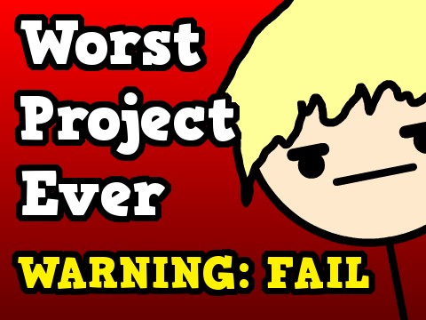 Worst Project Ever