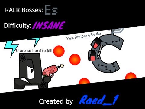 RALR Bosses: Es