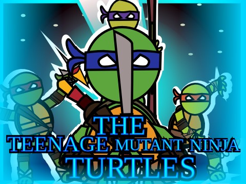 The Teenage Mutant Ninja Turtles [TSAC Entry]