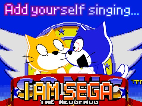 Add yourself/your oc singing I AM SEGA (0)