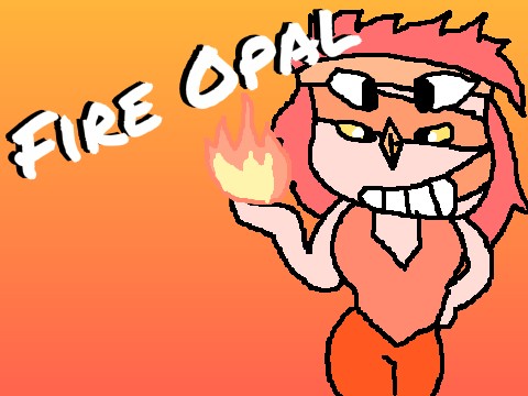 Fire Opal! (With Music!)