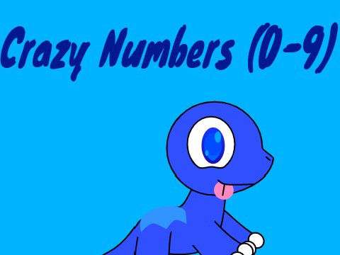 Crazy Numbers (0-9) Learn Numbers without 10