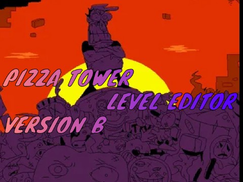 Pizza Tower Demo level editor version B