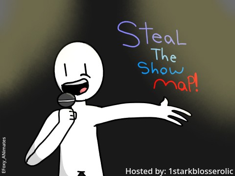 Steal The Show: Completed Anything MAP (Part 2)