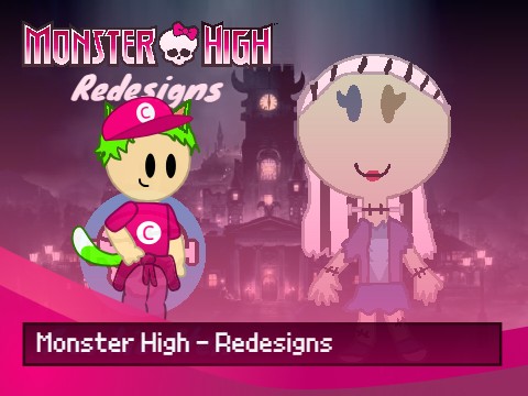 Monster High - Redesigns