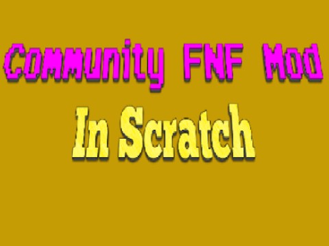 Community FNF Mod In Scratch V2.0