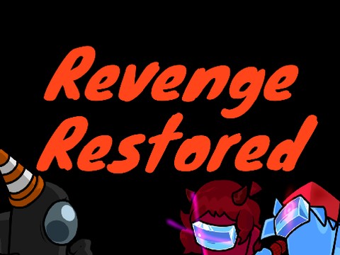 FNF! Revenge Restored!