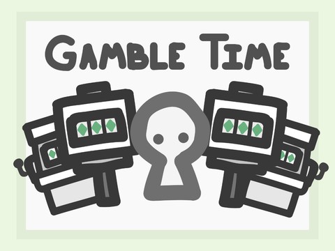 Gamble Time