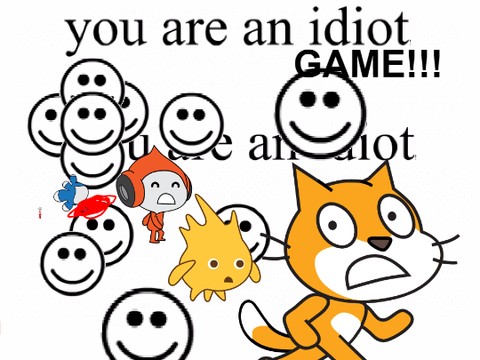 You Are An Idiot Game!!!