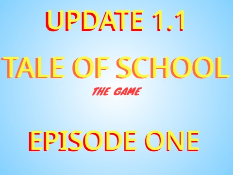 Tale Of School - the game - Episode 1 [UPDATE V1.1]