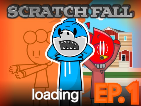 SCRATCH FALL EP1: "The Start Of The End"
