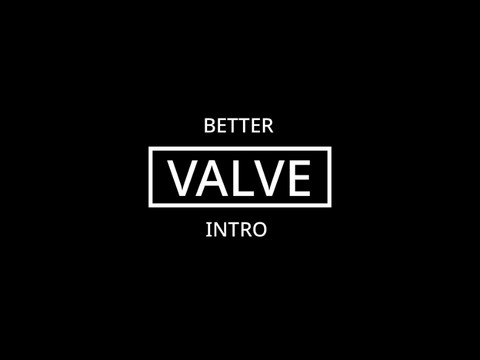 A better valve intro