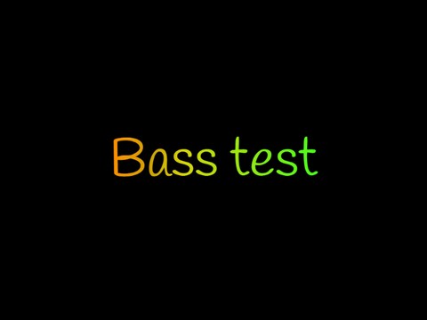 Bass Test
