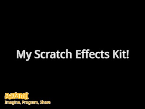 My Scratch Effects Kit!
